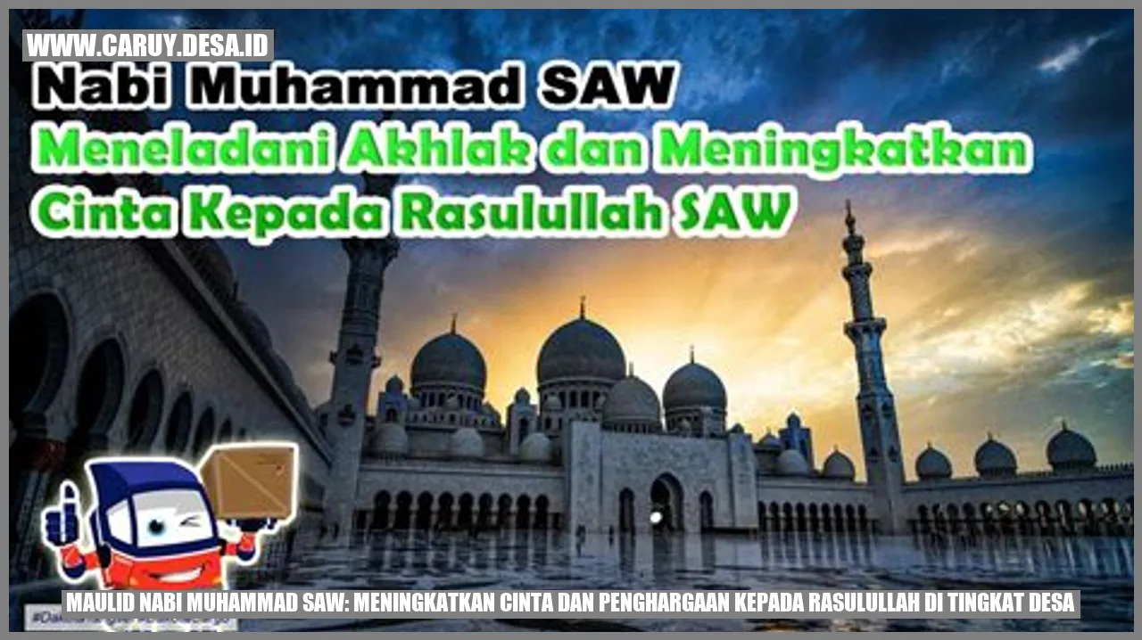 Peningkatan Cinta dan Penghargaan Rasulullah | Caruy